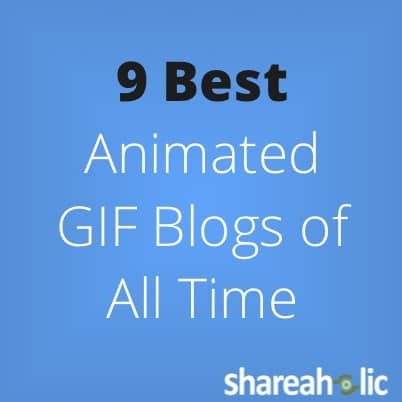 9 Best Animated Gif Blogs | The Content Marketing Blog – Shareaholic